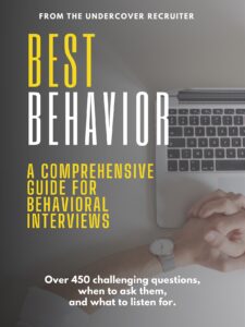 Best Behavior: A Guide for Behavioral Interviews